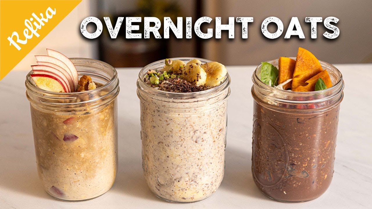 Refika's 3 Easy and Healthy Overnight Oats Recipes - Pantry Vault